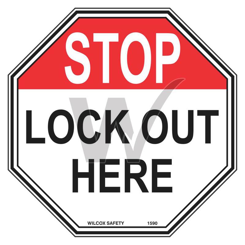 Lock Out Sign — Wilcox Safety & Signs