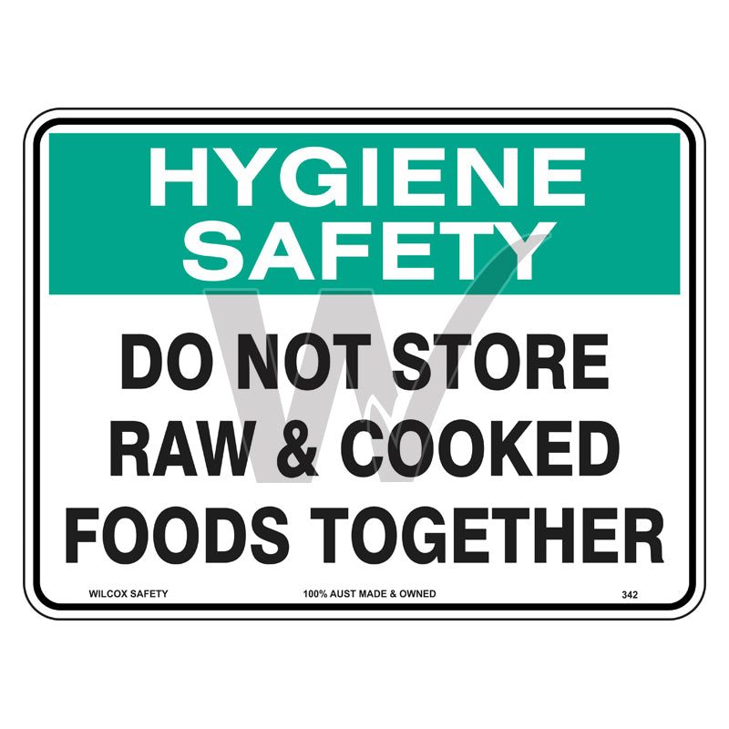 Hygiene Sign - Do Not Store Raw & Cooked Foods Together — Wilcox Safety ...