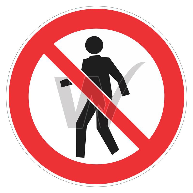 Prohibition Sign - No Persons — Wilcox Safety & Signs
