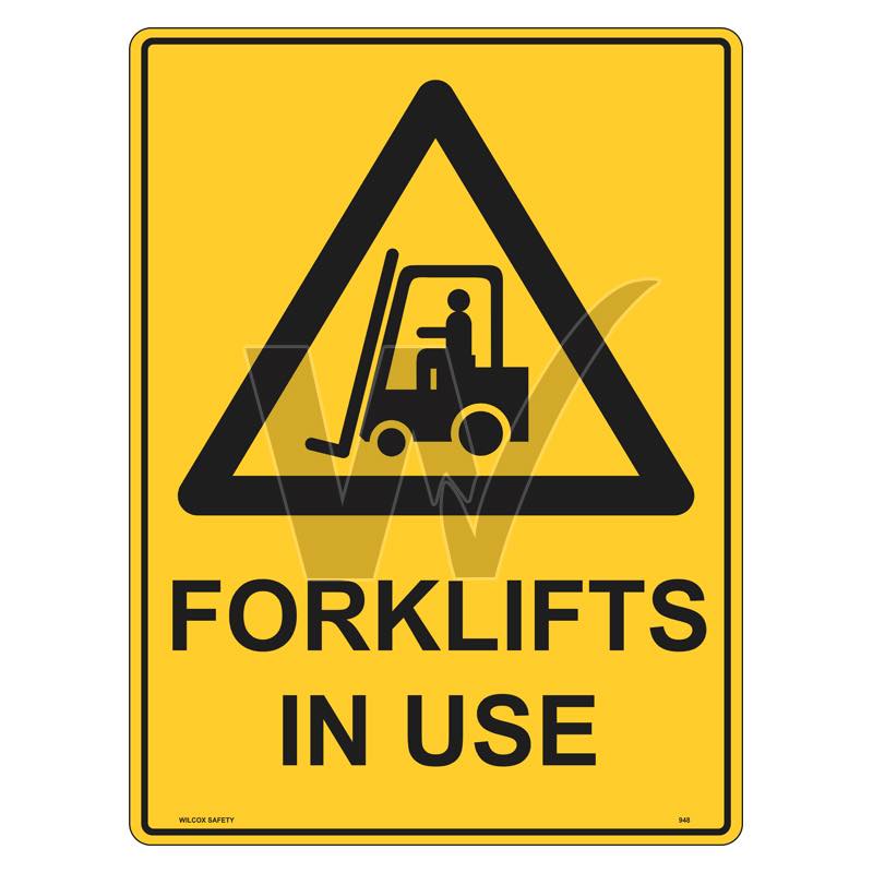 Warning Sign - Forklifts In Use — Wilcox Safety & Signs
