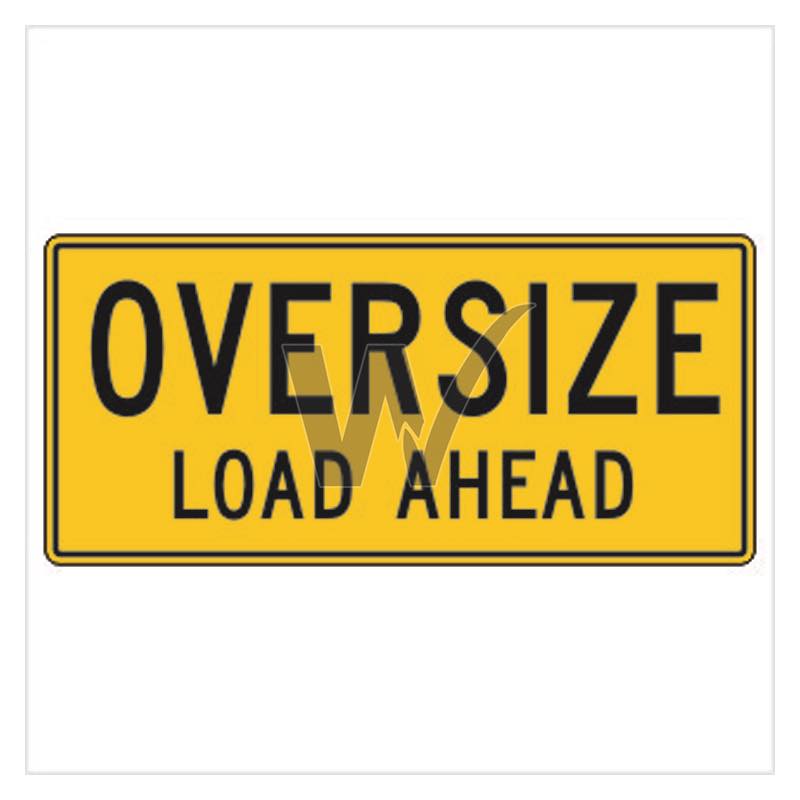 Vehicle Sign - Oversize Load Ahead — Wilcox Safety & Signs